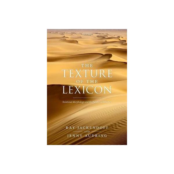 著者名: Ray Jackendoff (Professor Emeritus, Professor Emeritus, Tufts University); Jenny Audring (Assistant Professor of Li...