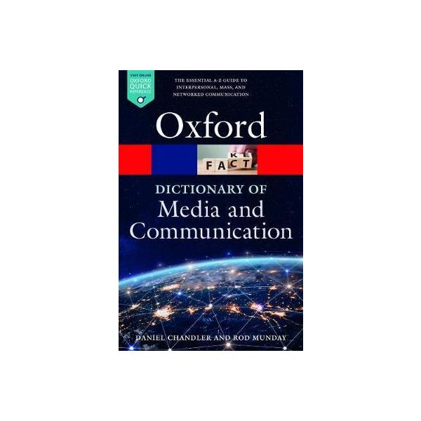 著者名: Daniel Chandler (Faculty Emeritus, Faculty Emeritus, Aberystwyth University); Rod Munday (Lecturer in digital cultu...