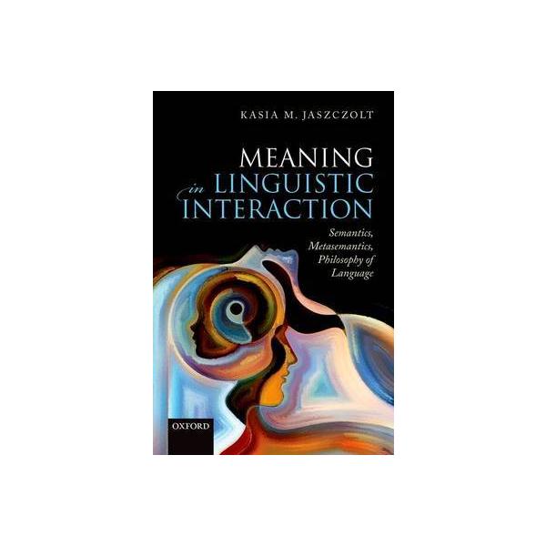 著者名: Jaszczolt, Kasia M.  出版者: Oxford Uni Press  出版年: 2016  版表示:  シリーズ:   Hardback