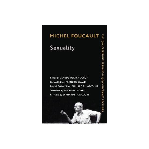 著者名: Michel Foucault; Bernard E. Harcourt; Graham Burchell  出版者: Columbia University Press  出版年: 13 Jul 2021  版表示:  シリーズ...