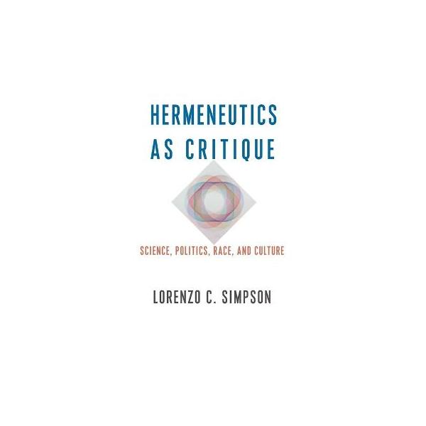 著者名: Lorenzo C. Simpson  出版者: Columbia University Press  出版年: 2-Mar-21  版表示:  シリーズ: 72  Paperback