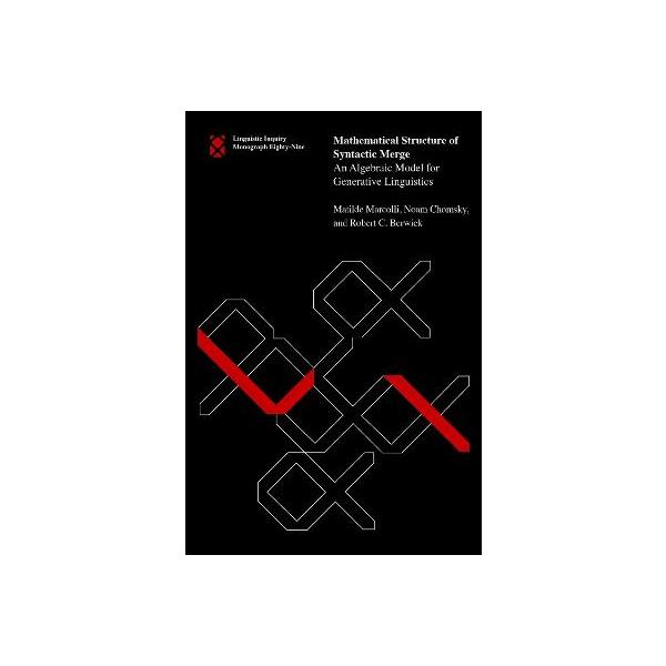 著者名: Matilde Marcolli; Noam Chomsky  |出版者: MIT Press  |出版年: 05 Aug 2025  |版表示:  |シリーズ:   |Paperback |