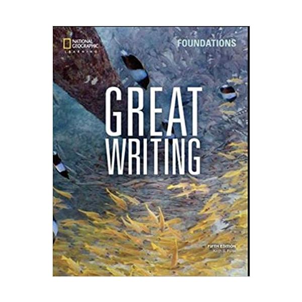 The Great Writing Series, Fifth Edition 〓 2020         Keith S. Folse, April Muchmore-Vokoun, Elena Vestri Solomon, Davi...