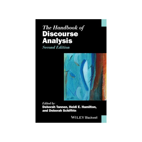 著者名: Deborah Tannen; Heidi E. Hamilton; Deborah Schiffrin  出版者: John Wiley &amp; Sons Inc  出版年: 29-May-15  版表示: 2nd Edit...