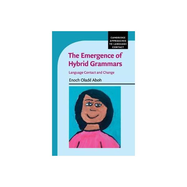 著者名: Enoch Olade Aboh  出版者: Cambridge University Press  出版年: 09 May 2019  版表示:  シリーズ: