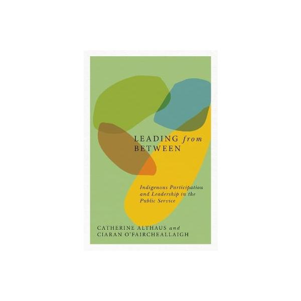 著者名: Catherine Althaus; Ciaran O'Faircheallaigh  出版者: McGill-Queen's University Press  出版年: 26 Dec 2019  版表示:  シリーズ:   P...