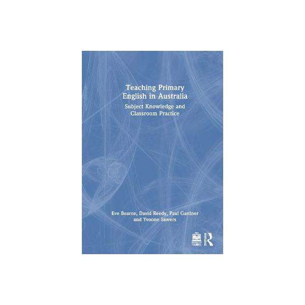 著者名: Eve Bearne; David Reedy (United Kingdom); Paul Gardner (Curtin University, Australia); Yvonne Sawers (Curtin Univer...