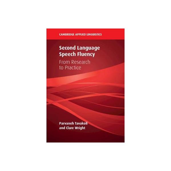 著者名: Parvaneh Tavakoli (University of Reading); Clare Wright (University of Leeds)  出版者: Cambridge University Press  出版年...