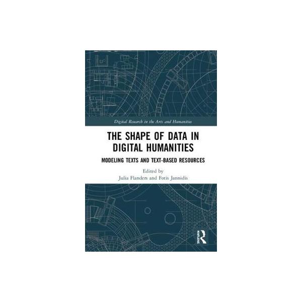 著者名: Julia Flanders; Fotis Jannidis (Teacher, Department of German Studies, University of Munich, Germany)  出版者: Routled...