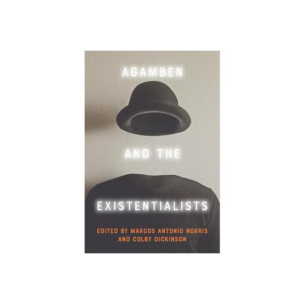 著者名: Marcos Norris; Colby Dickinson  出版者: Edinburgh University Press  出版年: 31 May 2023  版表示:  シリーズ:   Paperback