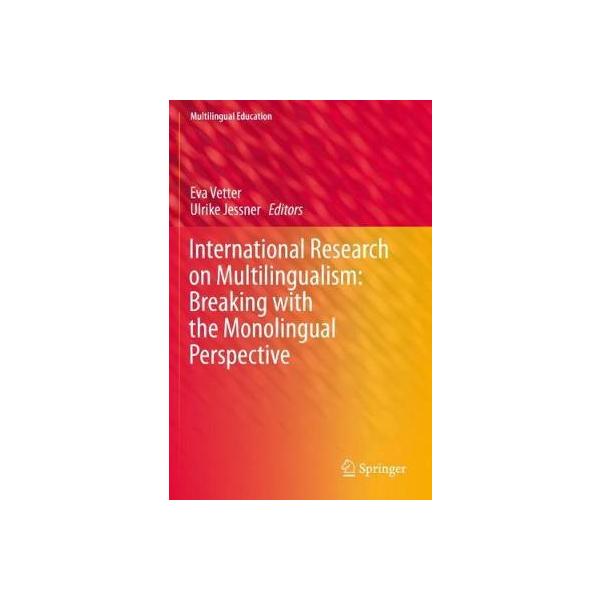 著者名: Eva Vetter; Ulrike Jessner  出版者: Springer Nature Switzerland AG  出版年: 05 Nov 2020  版表示: 1st ed. 2019 シリーズ: Multilin...