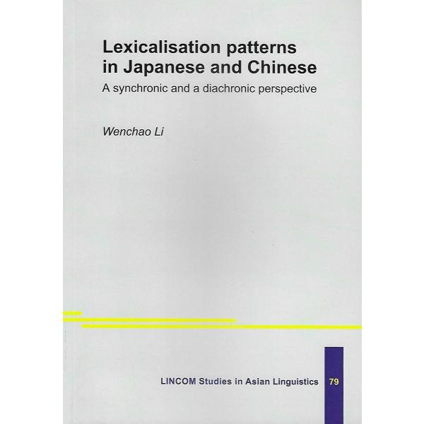 著者名: Li, Wenchao  出版者: Lincom  出版年: 2012  版表示:  シリーズ: LINCOM studeis in Asian Linguistics 79 Paperback
