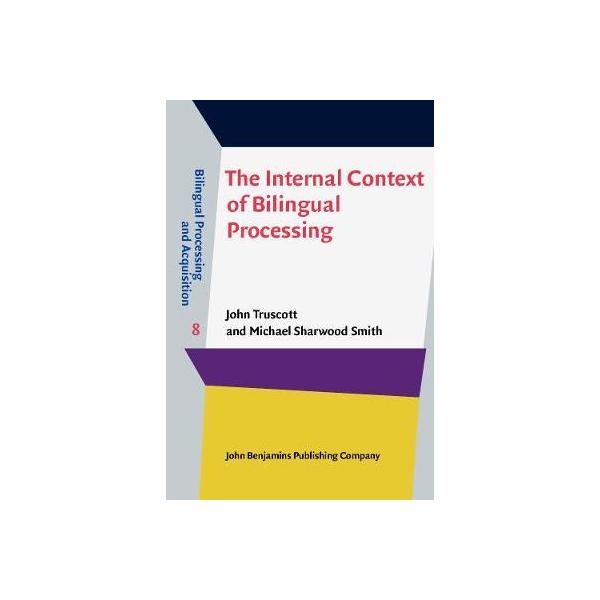 著者名: John Truscott (National Tsing Hua University); Michael Sharwood Smith (Heriot-Watt University and the University of...