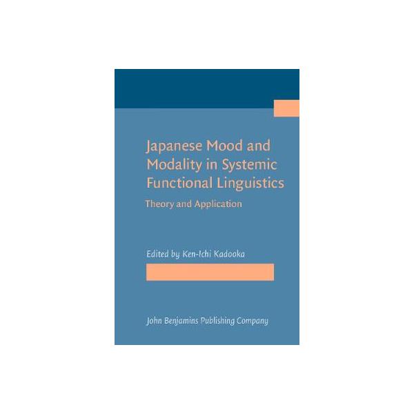著者名: Ken-Ichi Kadooka (Ryukoku University)  出版者: John Benjamins Publishing Co  出版年: 23 Mar 2021  版表示:  シリーズ:   Hardback