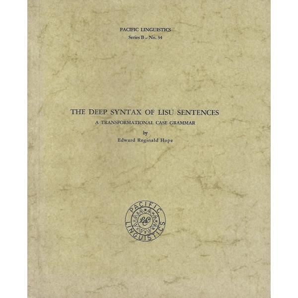 著者名: by Edward Reginald Hope  出版者: Dept. of Linguistics, Research School of Pacific Studies, Australian National Univers...