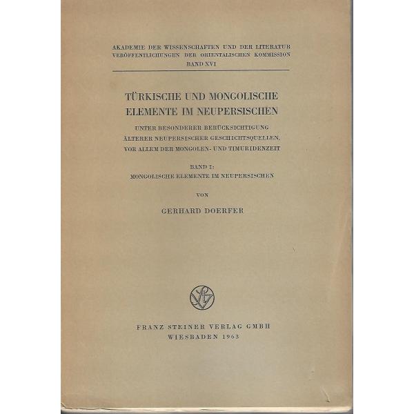 タイトル: Mongolische Elemente im Neupersischen : unter besonderer Berucksichtigung alterer neupersischer Geschichtsquellen,...