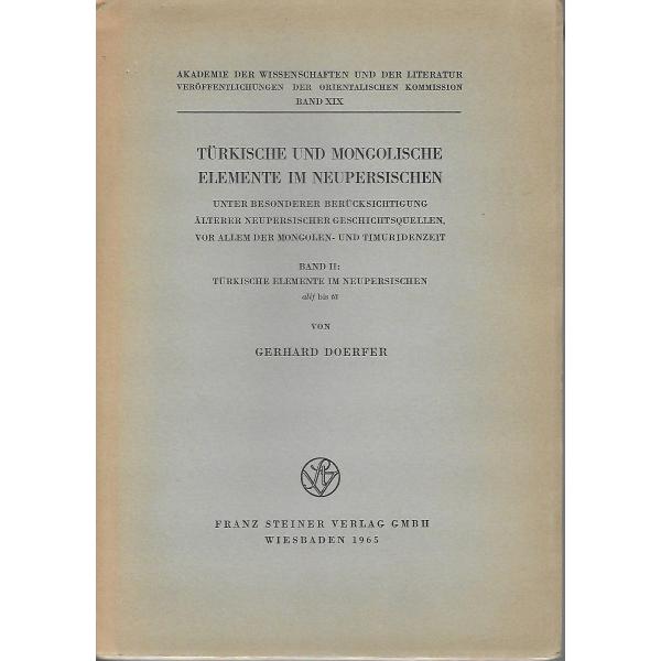 タイトル: Turkische Elemente im Neupersischen : alif bis ta : unter besonderer Berucksichtigung alterer neupersischer Geschi...
