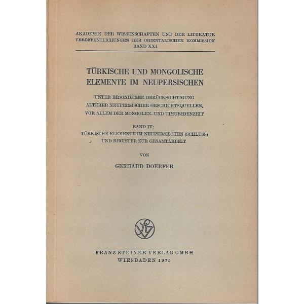 タイトル: Turkische Elemente im Neupersischen (Schluss) und Register zur Gesamtarbeit : unter besonderer Berucksichtigung al...