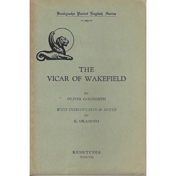 著者名: by Oliver Goldsmith ; with introduction and notes by E. Nagasawa  出版者: Kenkyusha  出版年: 1982  版表示:  シリーズ: 研究社小英文叢書 1...