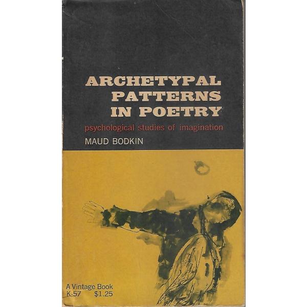 著者名: Maud Bodkin  出版者: Vintage Books  出版年: 1958  版表示:  シリーズ: A Vintage book K-57 表紙・裏表紙・背に破れ、ヤケ、汚れ、スレがあります。天・地・小口に強いシミ、ヤ...