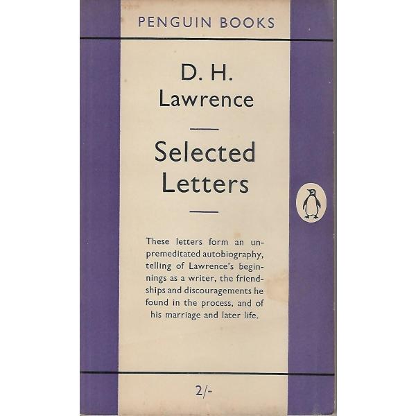 著者名: D.H. Lawrence ; selected by Richard Aldington ; with an introduction by Aldous Huxley  出版者: Penguin  出版年: 1950  版表示...
