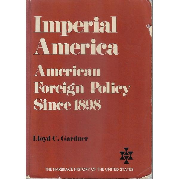 著者名: Lloyd C. Gardner  出版者: Harcourt Brace Jovanovich  出版年:   版表示:  シリーズ: The Harbrace history of the United States  表紙・...