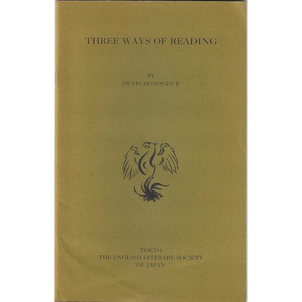 著者名: Denis Donoghue  出版者: The English Literary Society of Japan  出版年: 1999  版表示:  シリーズ:   表紙に薄いヤケ、薄い折れ跡があります。本体には書き込みや線引...
