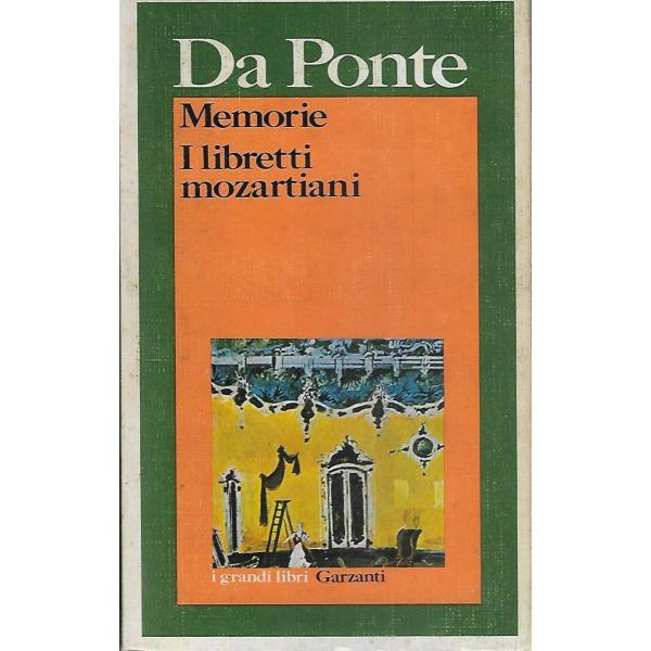 著者名: Lorenzo Da Ponte  出版者: Garzanti  出版年: 1976  版表示:  シリーズ: I grandi libri Garzanti  国内より発送致します。裸本です。経年のため、表紙・背・裏表紙にヤケ・...