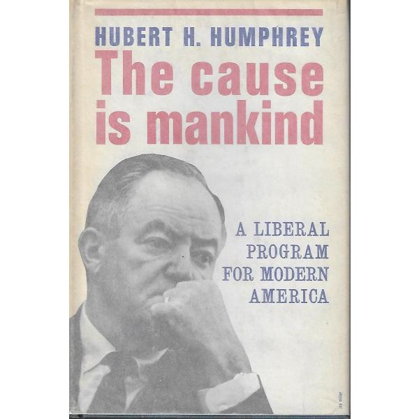 著者名: Hubert H. Humphrey  出版者: Praeger  出版年: 1964  版表示:  シリーズ:    パラフィン紙、カバー付き。パラフィン紙に軽いヤケ。カバー全体に軽い汚れ。カバー端に軽いスレ。天に強いヤケ、小口...