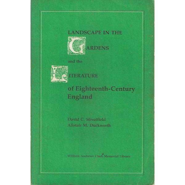 著者名: David C. Streatfield, Alistair M. Duckworth  出版者: William Andrews Clark Memorial Library, University of California ...