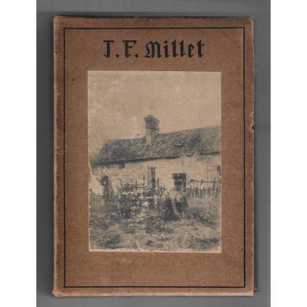 著者名: Millet, Jean Francois and 福田, 久道 and Cartwright, Julia  出版者: 聚英閣  出版年: 1921  　1可。大正10年3月1日3版発行。函付き。経年のため、函にヤケ・スレ・汚れ...