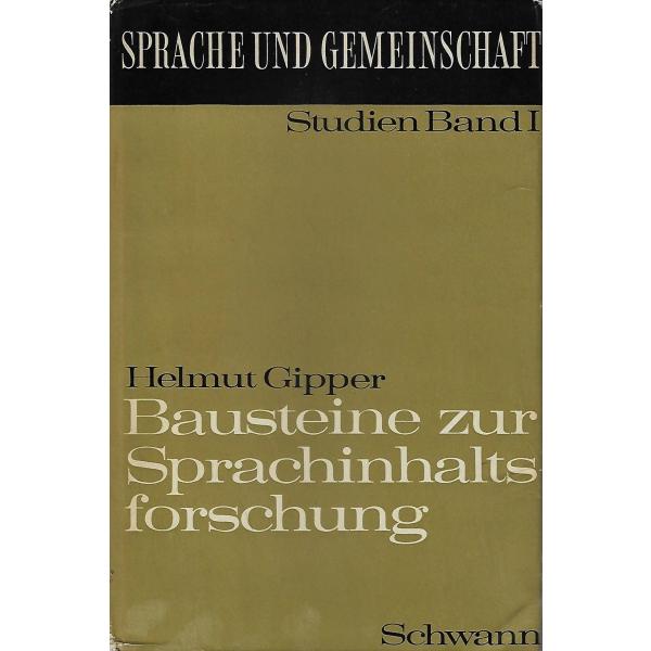 著者名: Helmut Gipper  出版者: Padagogischer Vrlag Schwann  出版年: 1963  版表示:  シリーズ: Sprache und Gemeinschaft Studien Band 1 カバー...