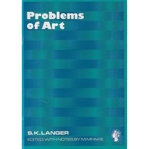 著者名: S.K. Langer  出版者: あぽろん社  出版年: 1981  版表示:  シリーズ:    1981年4月1日第4刷。日本語注釈付き。外観にヤケや汚れなく、本文も使用感のない非常にきれいな状態です。