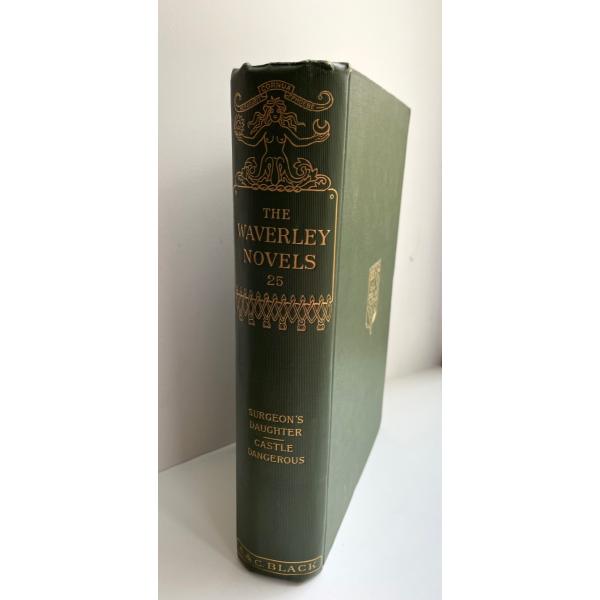 著者名: Sir Walter Scott  出版者: Adam &amp; Charles Black  出版年: 1900  版表示: Library Edition シリーズ: The Waverley Novels Vol. 25 ...