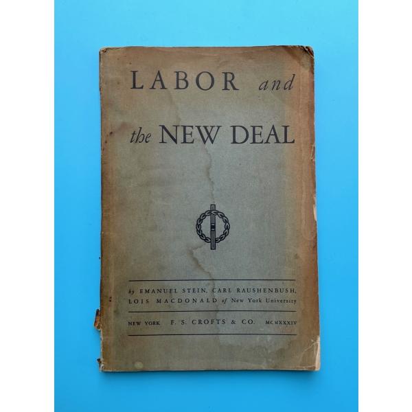 著者名: Emanuel Stein, Carl Raushenbush, Lois MacDonald  出版者: F. S. Crofts &amp; Co.  出版年: 1934  Paperback 全95ページ。外観に強いヤケ、薄...