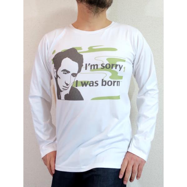 【脱力太宰、生きててゴメン】ロンTも出たぁぁ〜I'm sorry I was born 文学的な情緒をいっさい無視したバカっぽい英訳が、逆になんともいいですなぁ。外人さんはどう見るんだろ■サイズS：着丈６２×身幅４８、M：６８×５１、L：７...