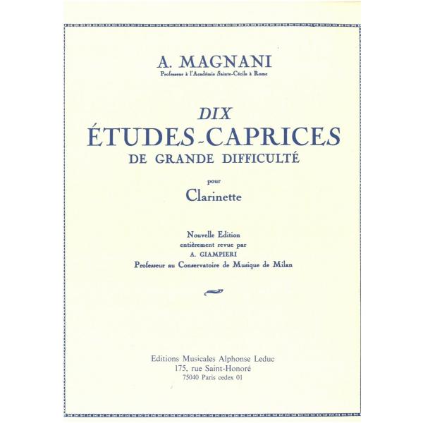 題：10の大きな困難への練習曲 奇想曲（原題：10 Etudes-Caprices de Grandes Difficulte）作曲者：マニャーニ（Magnani.A）編曲者：Giampieri出版社：Alphonse Leduc（ECLM...