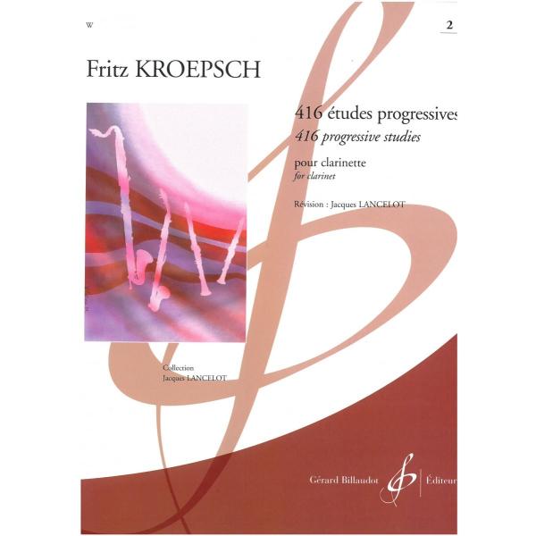 題：416の漸進的練習曲 第2巻 183の日課練習（原題：416 Etudes Progressives:2 - 183 Exercices）作曲者：クレプシュ（Kroepsch.F）編曲者：Lancelot出版社：Gerard Billa...