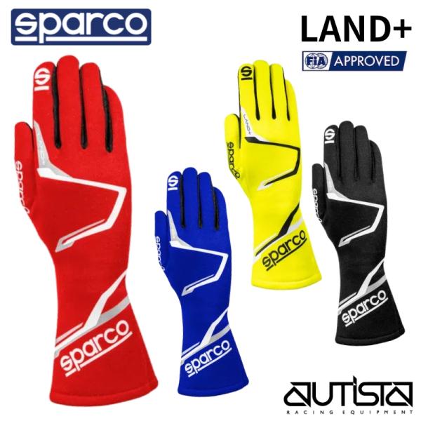 2025年NEWモデルSparco レーシンググローブ LAND+ FIA公認 スパルコ ランドプラス 四輪用 FIA8856-2018 走行会 2025年NEWモデルSparco Land + は、デザインを意識しつつ、素材のたるみを最小...