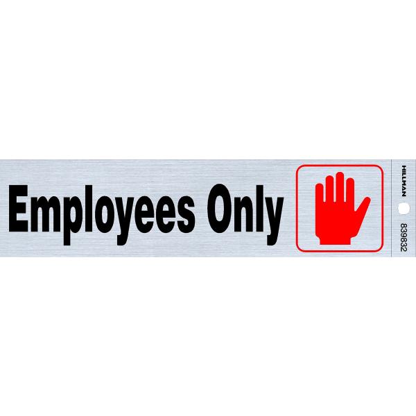 ・Employees Only Signは、許可されていない人々を従業員エリアから遠ざけます。 Hillman Employees Only Self-Adhesive Signには、「Employees Only」テキストが太字の黒で、ブ...