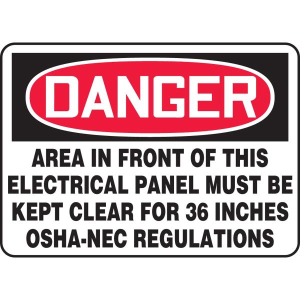 ・Danger Area In Front Of This Electrical Panel Must Be Kept Clear For 36 Inches - OSHA-NEC Regulations safety sign print...