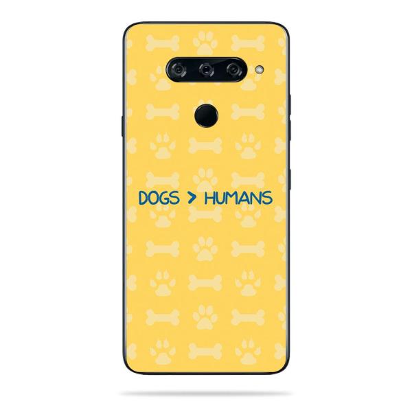 ・Set the trend: Show off your own unique style with MightySkins for your LG V40 ThinQ! Don't like the dogs over humans d...