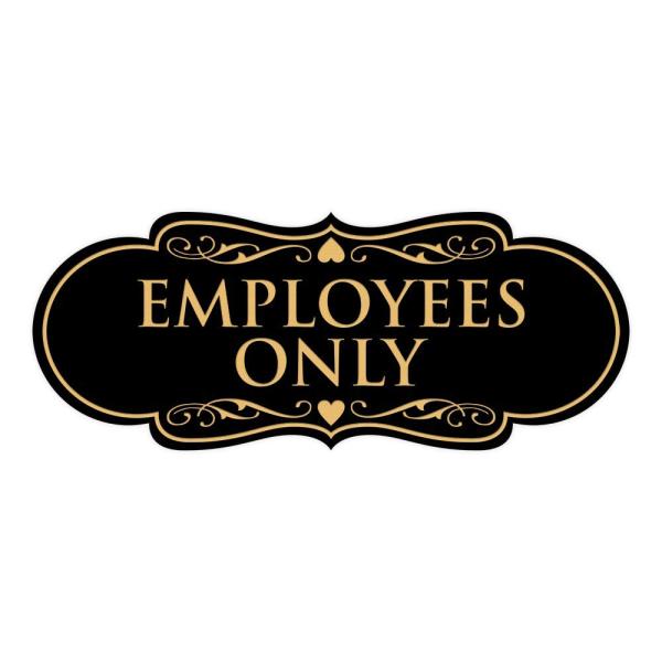・Elegant "Employees ONLY" Sign - Modern designer shape adds a refined look while clearly marking restricted access areas...