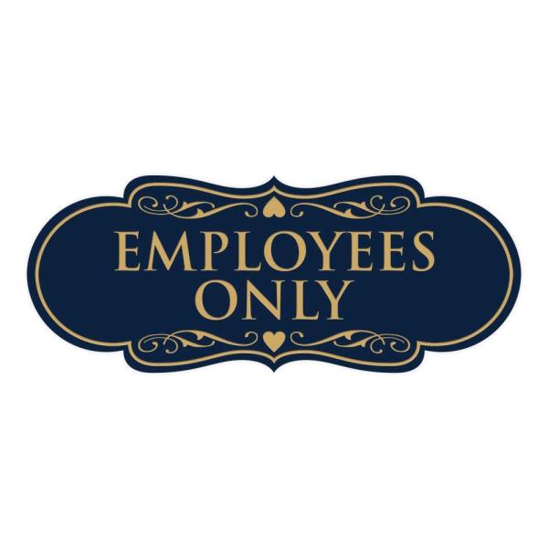 ・Elegant "Employees ONLY" Sign - Modern designer shape adds a refined look while clearly marking restricted access areas...