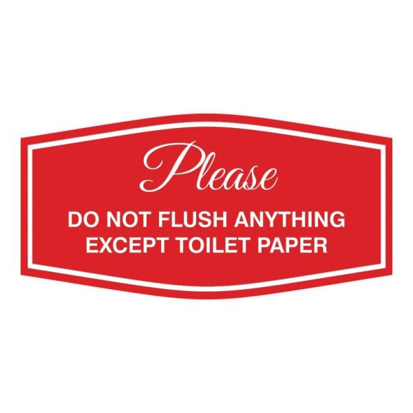 ・美しくデザインされたFancy Please Do Not Flush Anything Except Toilet Paper Anything Except Toilet Paper Sign for your business・マイ...