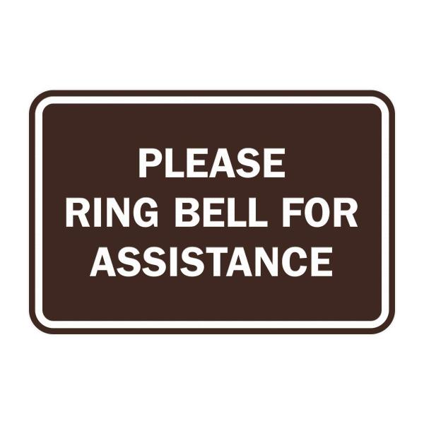 ・EASILY VISIBLE SIGNAGE: Features precise and legible text for clear communication of the "Ring Bell For Assistance" mes...