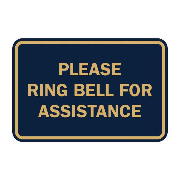 ・EASILY VISIBLE SIGNAGE: Features precise and legible text for clear communication of the "Ring Bell For Assistance" mes...