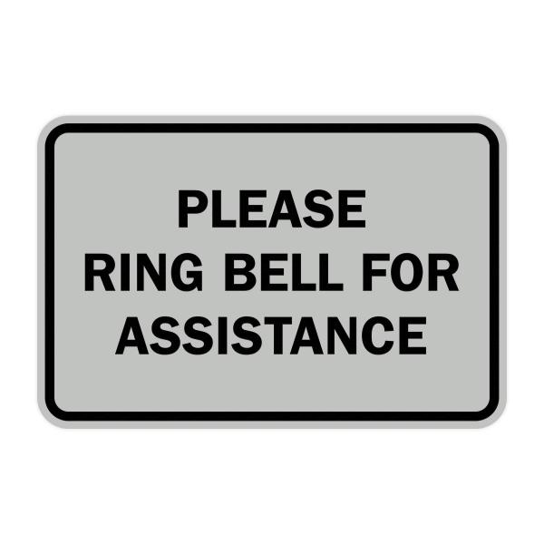 ・EASILY VISIBLE SIGNAGE: Features precise and legible text for clear communication of the "Ring Bell For Assistance" mes...