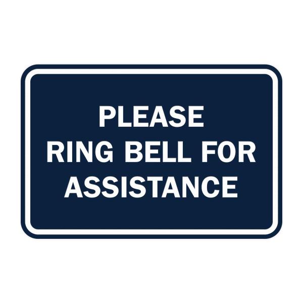 ・EASILY VISIBLE SIGNAGE: Features precise and legible text for clear communication of the "Ring Bell For Assistance" mes...