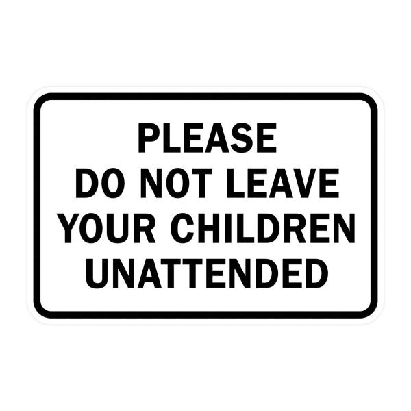・美しいデザインのサイン ByLITA クラシックフレーム Please Do Not Leave Your Children Unattendedサイン 自宅、オフィス、ビジネス、学校用。・寸法: 高さ5インチ x 幅7インチ。・プレミア...